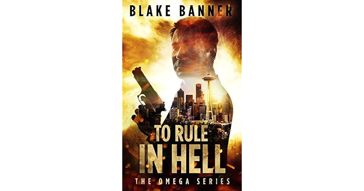 To Rule in Hell (Omega #6) by Blake Banner
