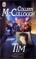 Tim by Colleen McCullough