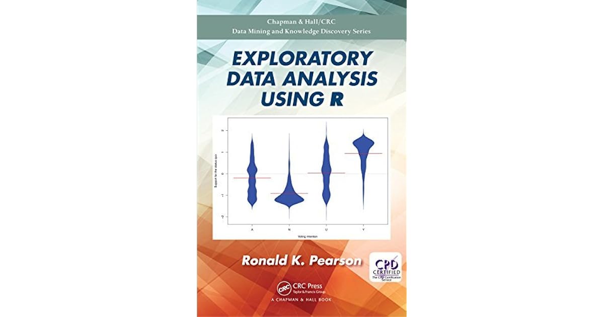 Exploratory Data Analysis Using R by Ronald K. Pearson