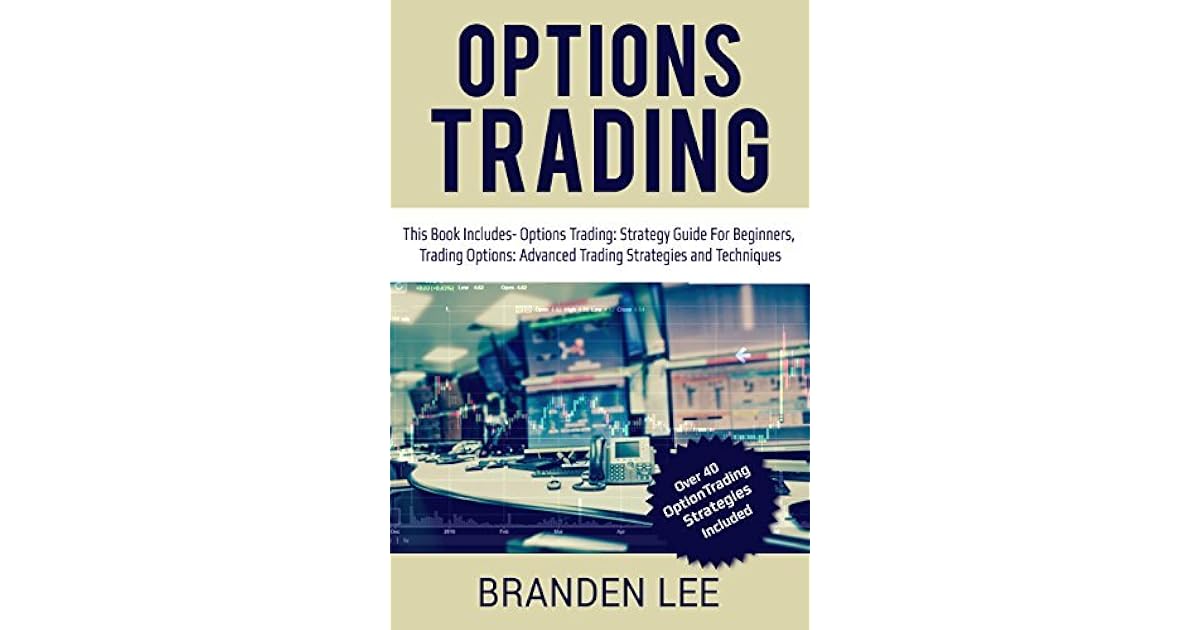 Options Trading: This Book Includes- Options Trading: Strategy Guide ...