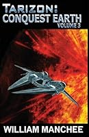 Conquest Earth (Tarizon Trilogy #3) by William Manchee