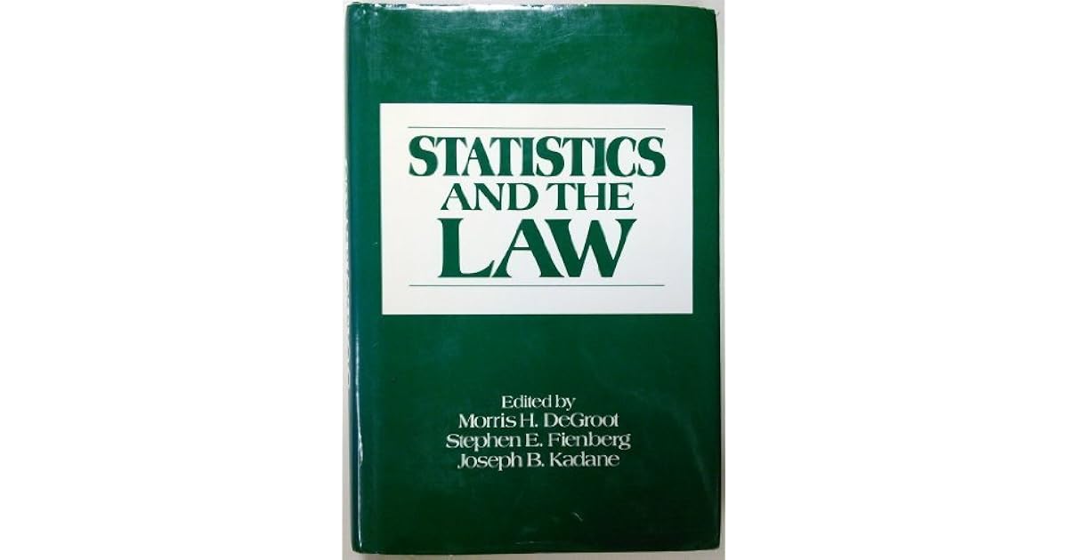 Statistics and the Law by Morris H. DeGroot
