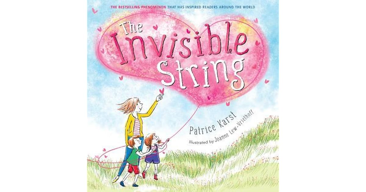 The Invisible String by Patrice Karst