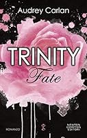 Fate (Trinity #5) by Audrey Carlan
