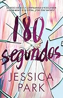 180 Seconds by Jessica Park