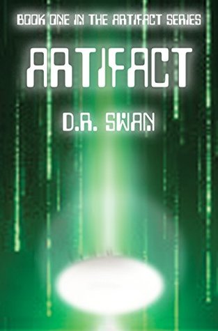 Artifact (The Artifact Series Book 1) by D.R. Swan