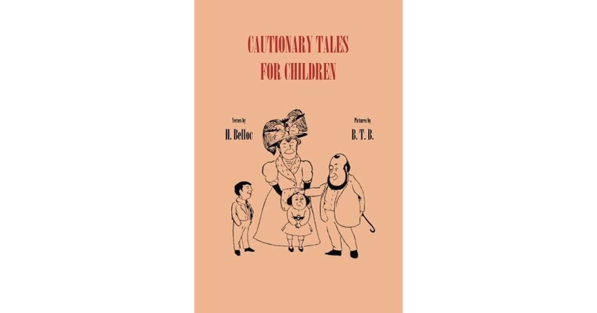 Cautionary Tales for Children by Hilaire Belloc