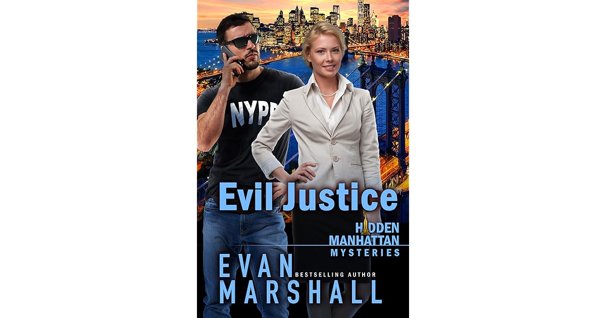 Evil Justice (Hidden Manhattan #2) by Evan Marshall