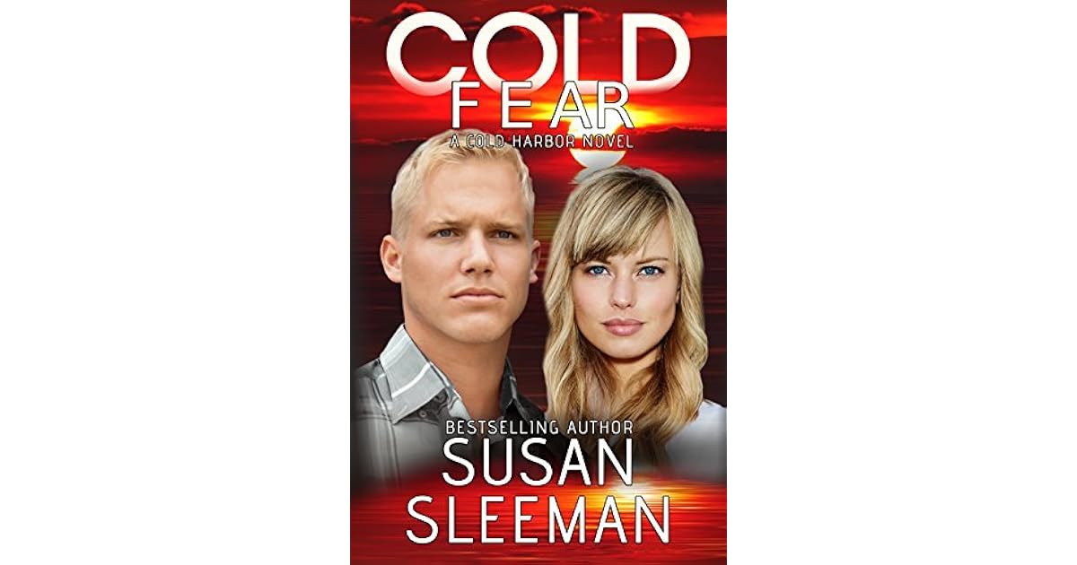 Cold Fear (Cold Harbor #5) by Susan Sleeman
