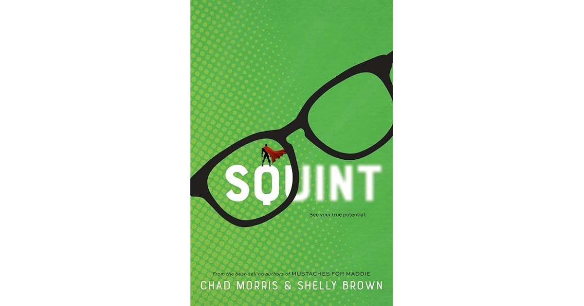 Squint by Chad Morris