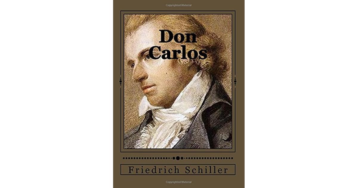 Don Carlos by Friedrich Schiller