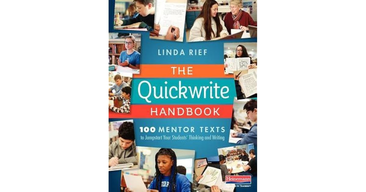 The Quickwrite Handbook: 100 Mentor Texts to Jumpstart Your Students ...