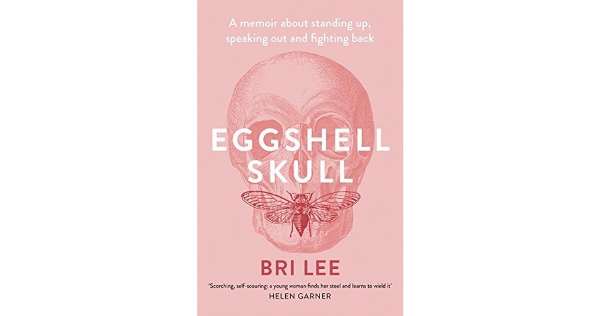 Eggshell Skull by Bri Lee