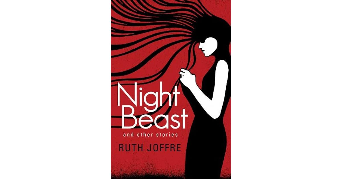 Night Beast by Ruth Joffre