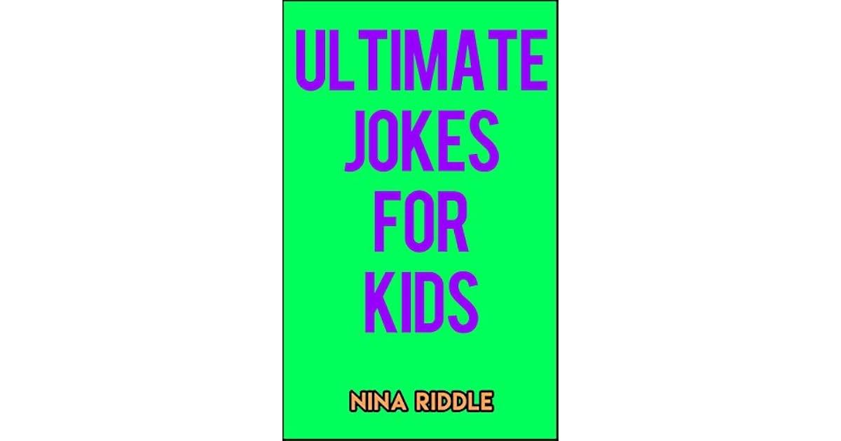 Ultimate Jokes for Kids: 1000+ Funny Jokes for Children to Help Build ...