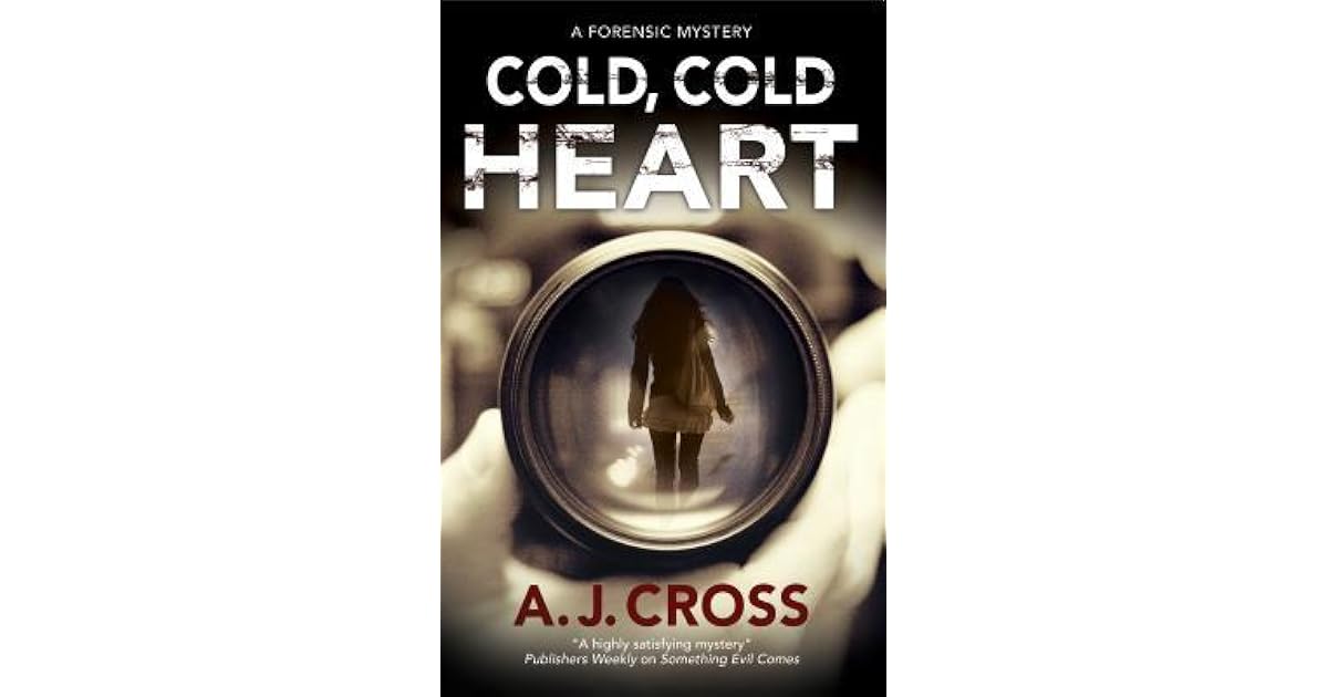 Cold, Cold Heart (Kate Hanson, #5) by A.J. Cross