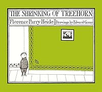 The Shrinking of Treehorn by Florence Parry Heide