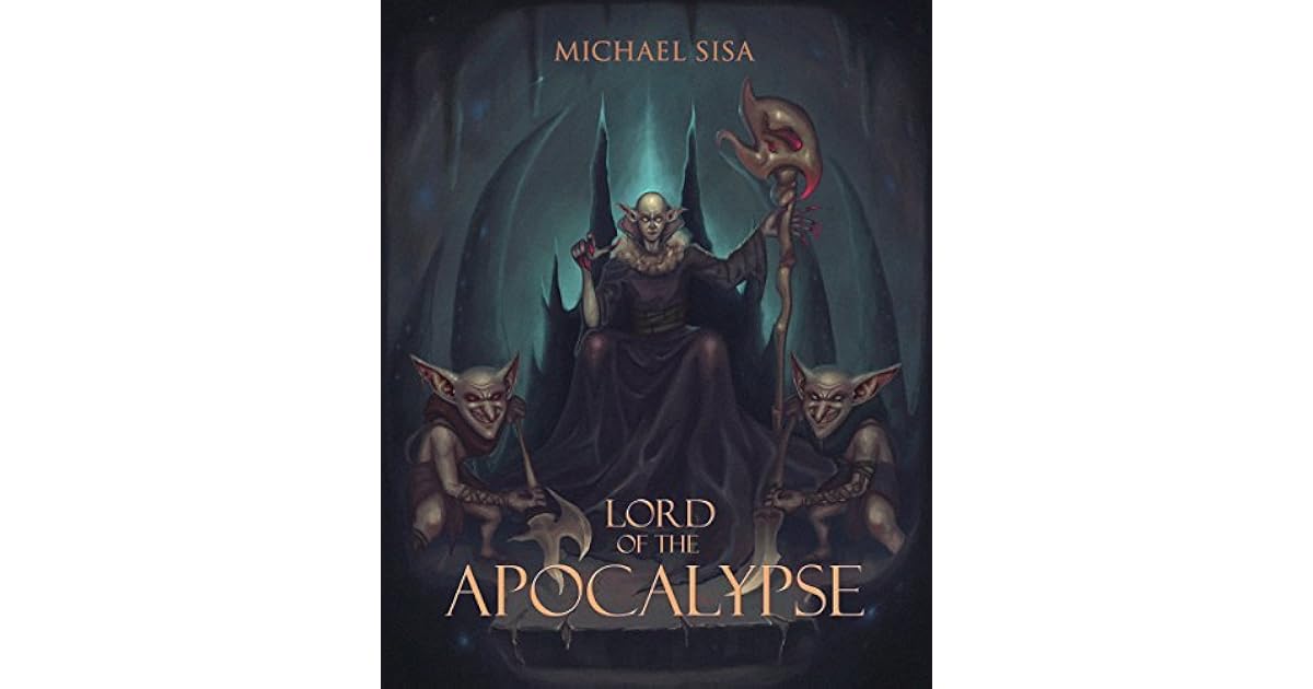 Lord of the Apocalypse by Michael Sisa