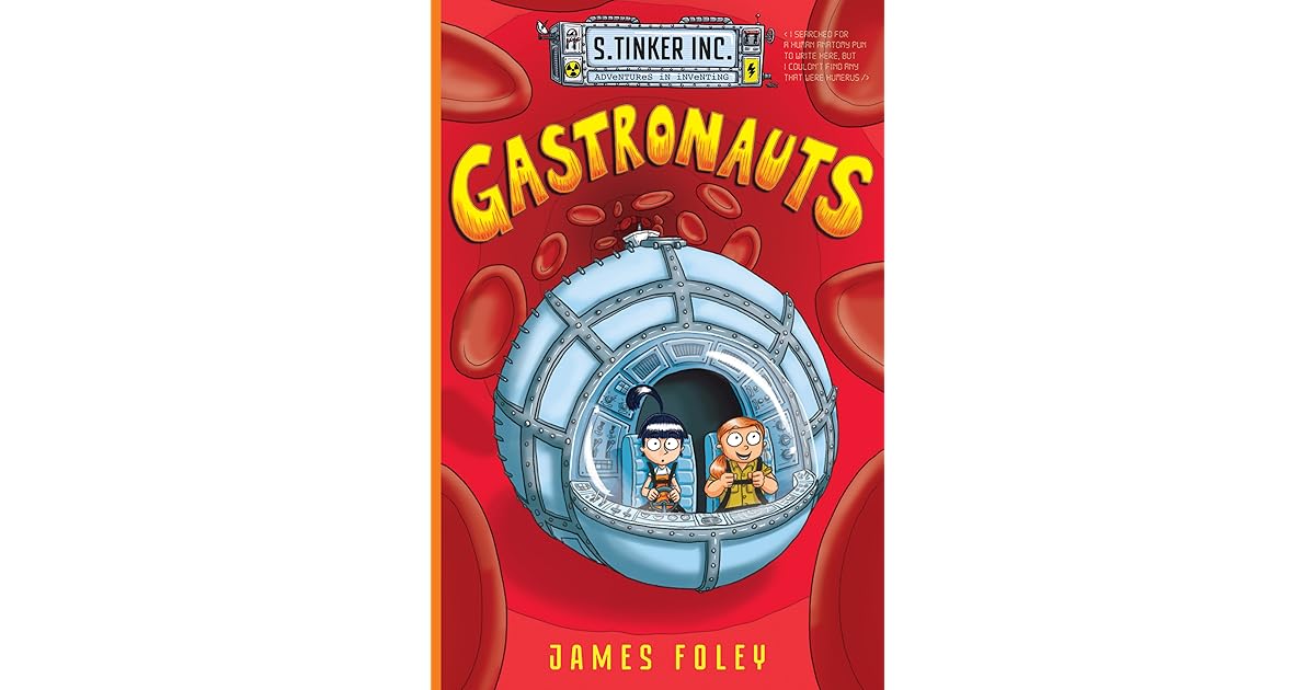 Gastronauts (S. Tinker Inc., #3) by James Foley