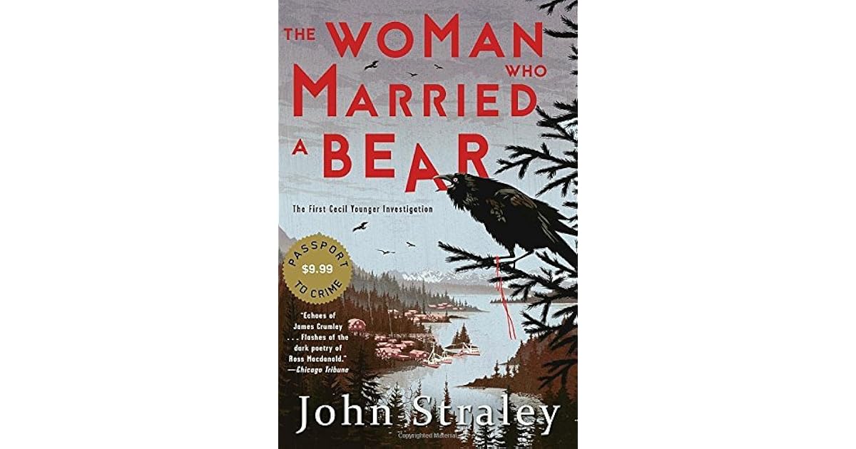 The Woman Who Married a Bear by John Straley