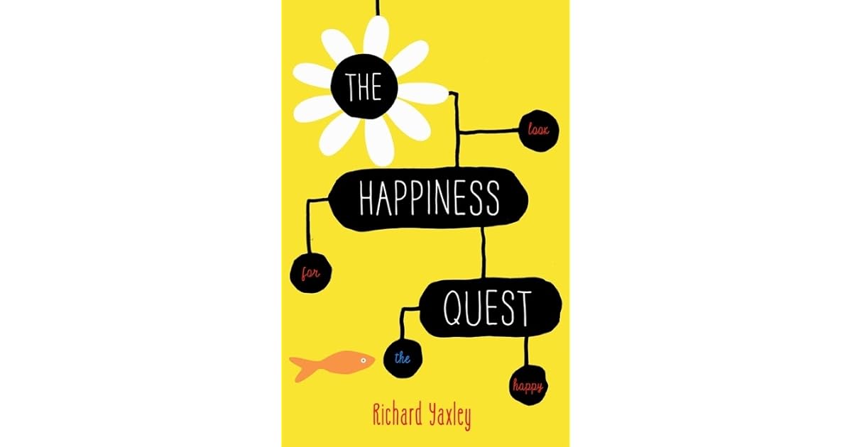 The Happiness Quest by Richard Yaxley