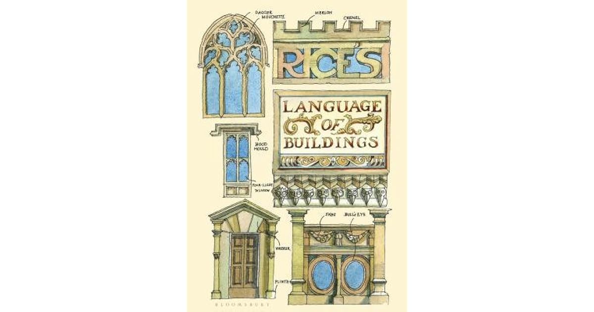 Rice's Language of Buildings by Matthew Rice