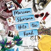 Mariam Sharma Hits the Road by Sheba Karim