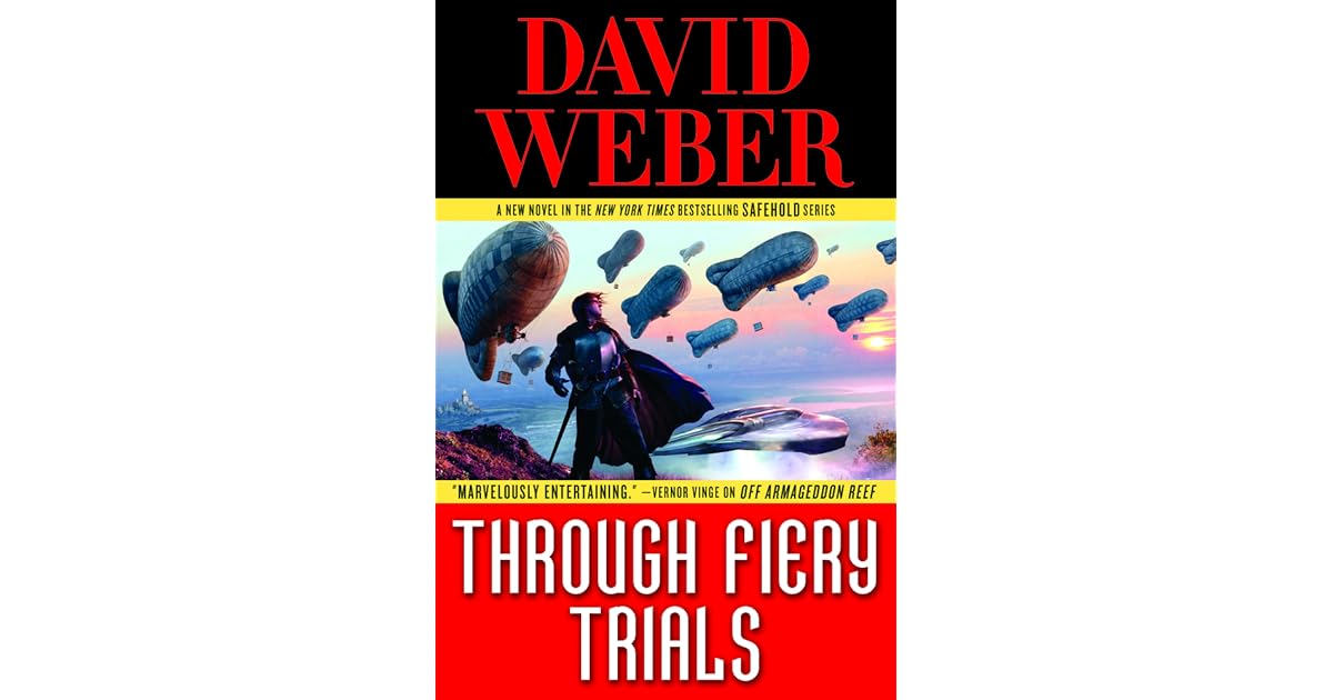 Through Fiery Trials (Safehold, #10) by David Weber