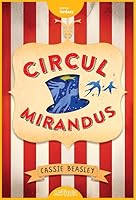 Circus Mirandus by Cassie Beasley