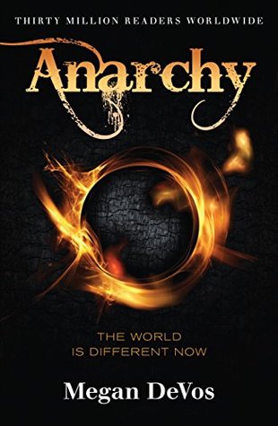 Anarchy (Anarchy, #1) by Megan DeVos