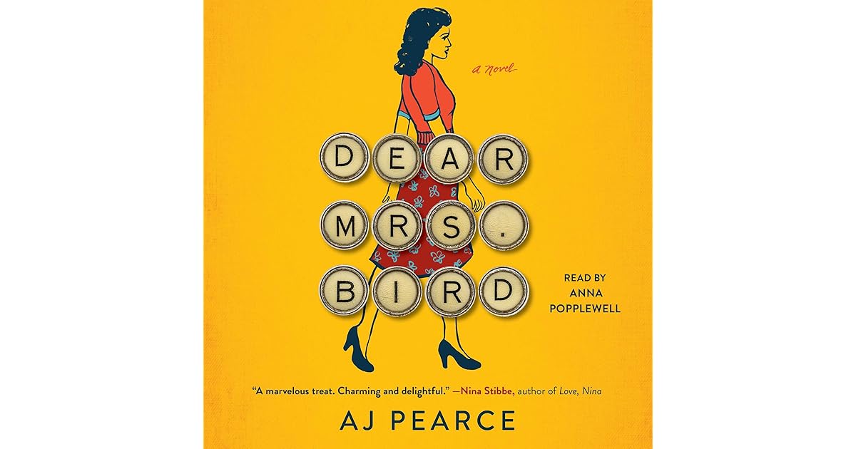 Dear Mrs. Bird by A.J. Pearce