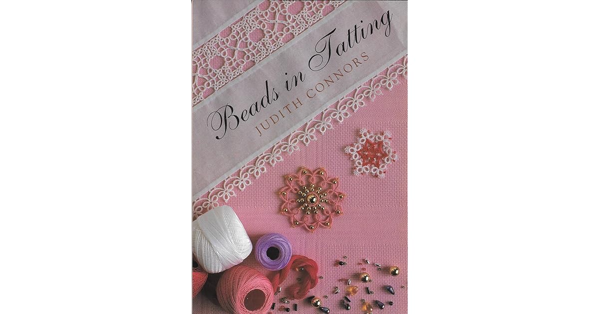 Beads In Tatting by Judith Connors