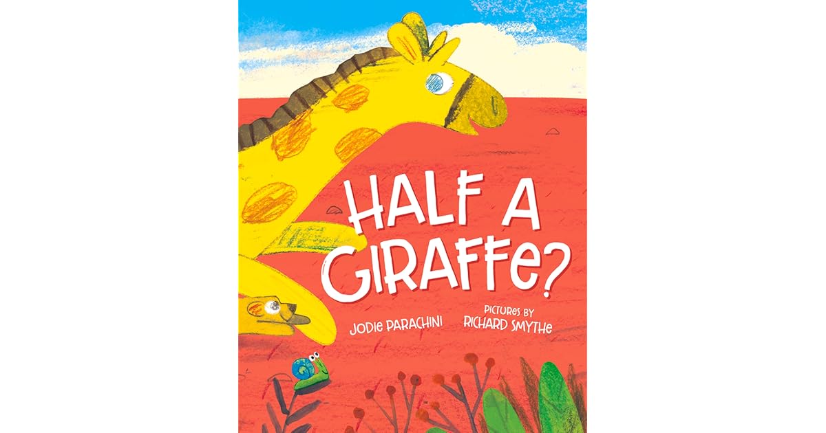Half a Giraffe? by Jodie Parachini