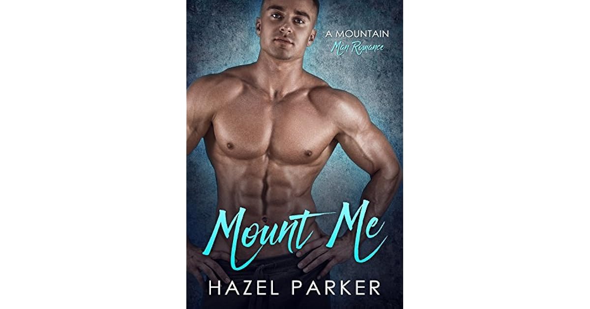 Mount Me by Hazel Parker