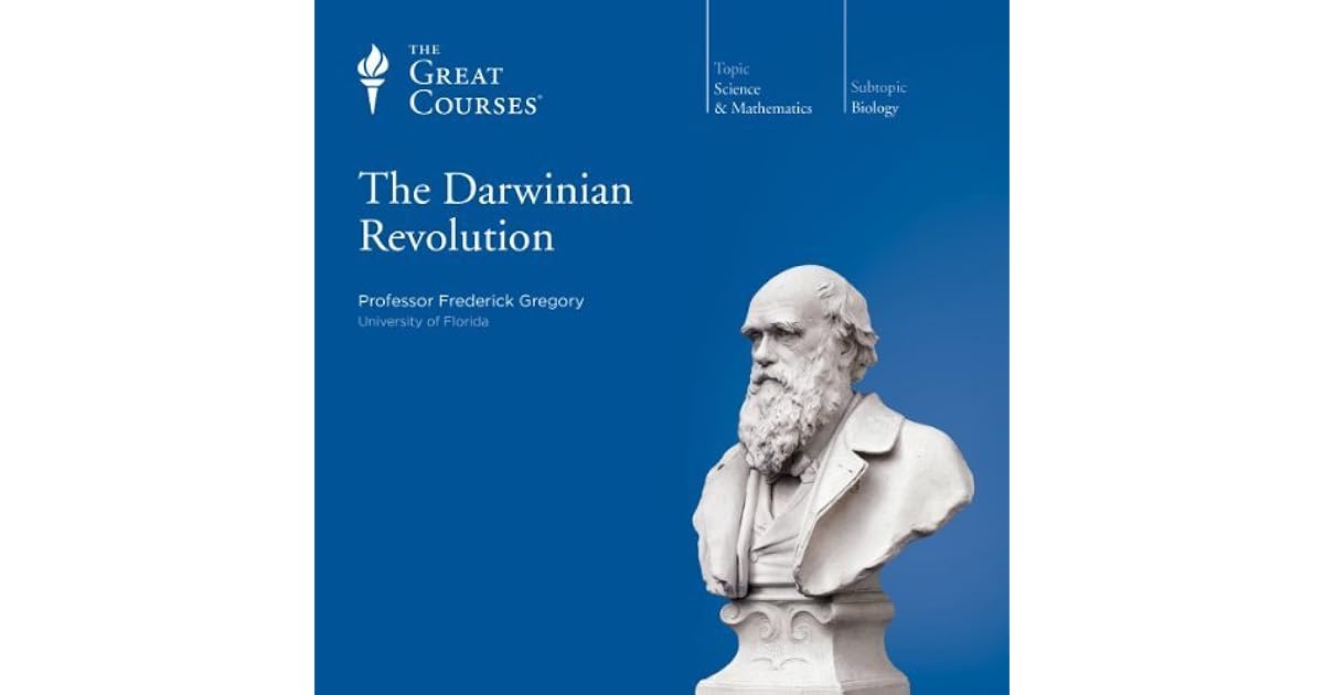 The Darwinian Revolution by Frederick Gregory