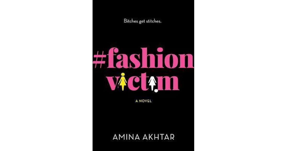 #FashionVictim by Amina Akhtar