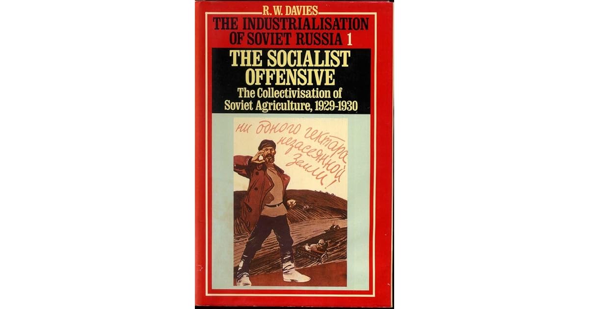 The Industrialization of Soviet Russia, Volume 1: The Socialist ...