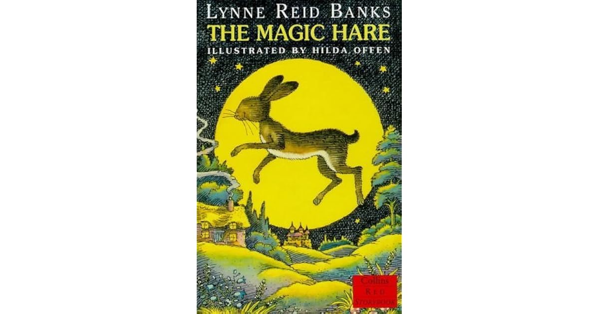 The Magic Hare by Lynne Reid Banks
