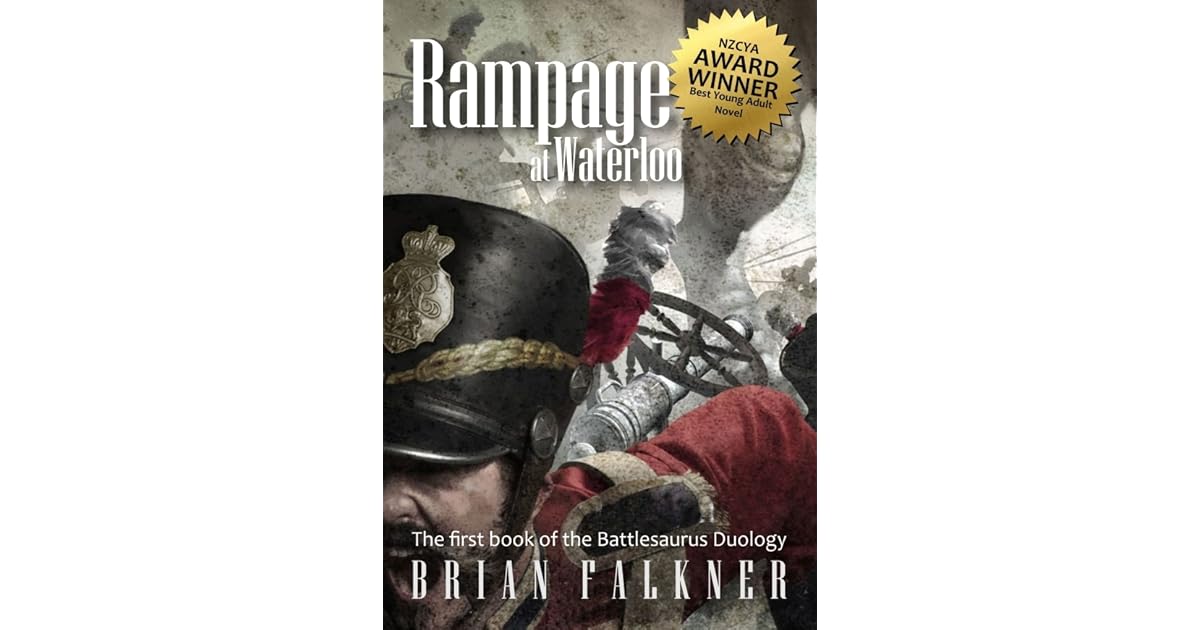 Rampage at Waterloo (Battlesaurus, #1) by Brian Falkner