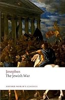 The Jewish War by Flavius Josephus