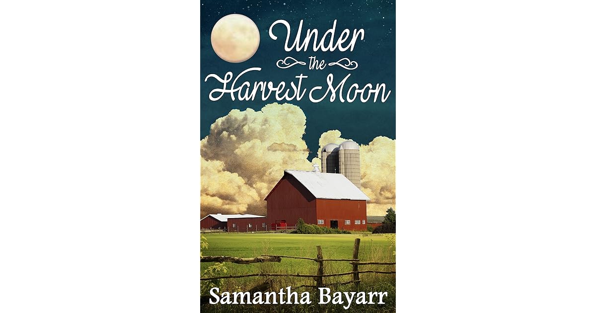 Under the Harvest Moon (Jacob's Daughter #7) by Samantha Bayarr