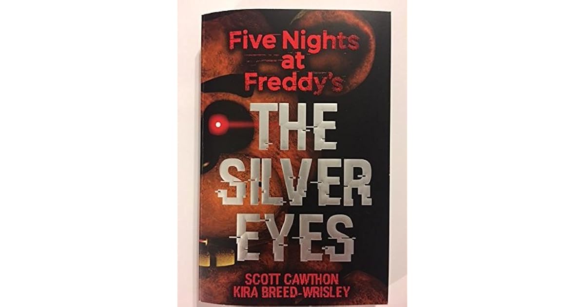 The Silver Eyes by Scott Cawthon