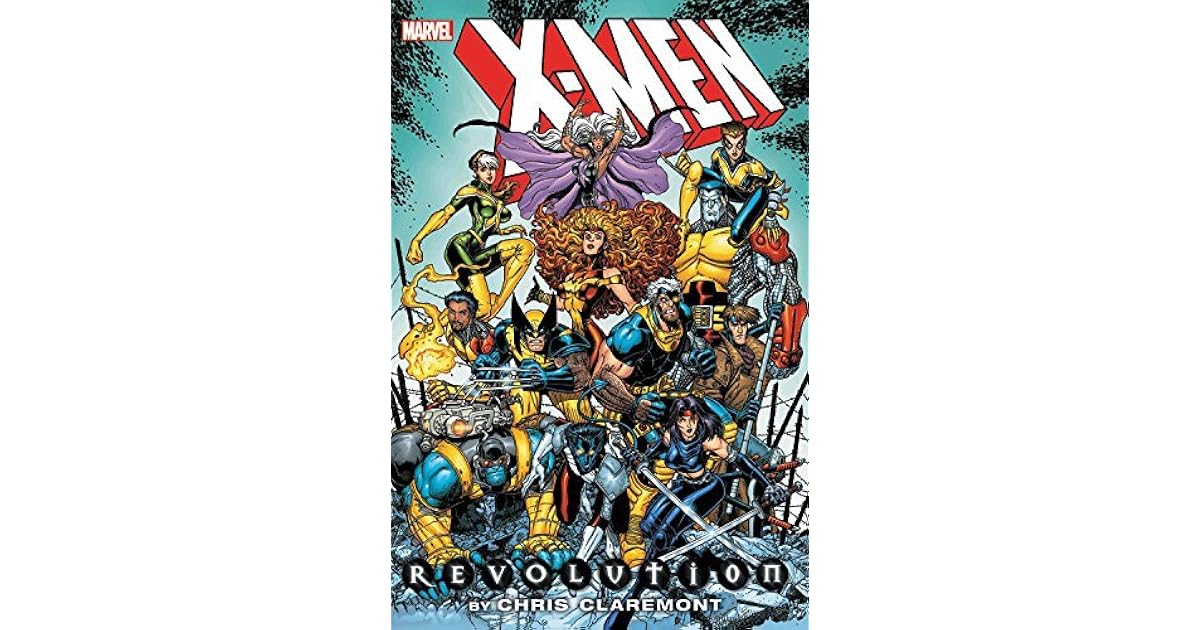 X-Men: Revolution by Chris Claremont Omnibus by Chris Claremont