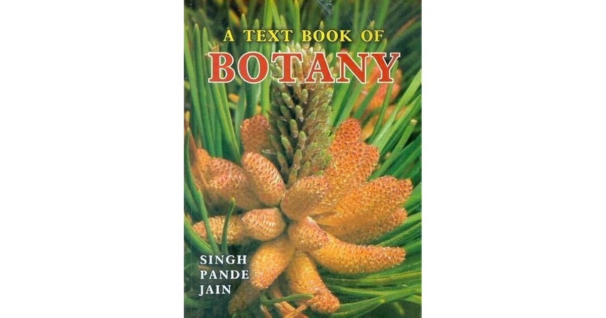 A Textbook of Botany by Pande, Jain Singh