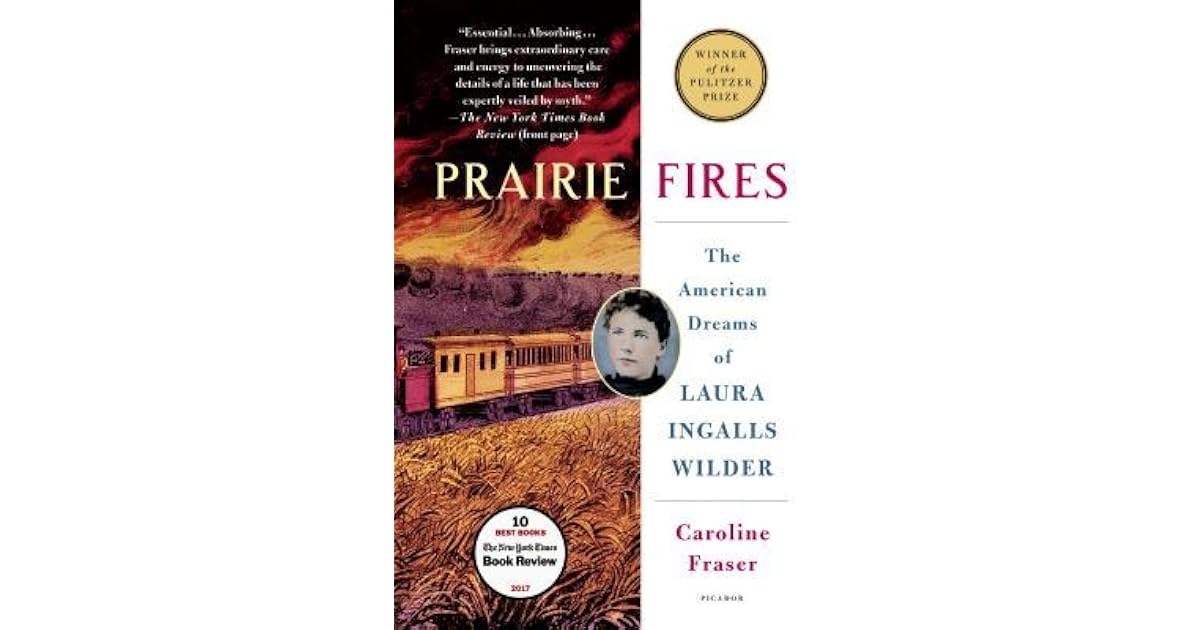 Book giveaway for Prairie Fires: The American Dreams of Laura Ingalls ...