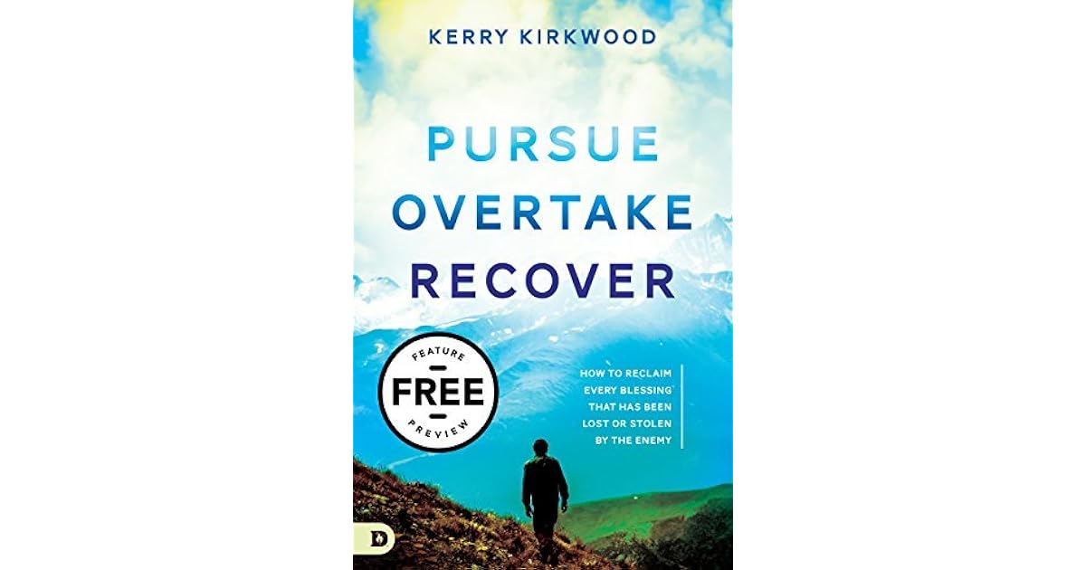 Pursue, Overtake, Recover: Free Feature Preview by Kerry Kirkwood
