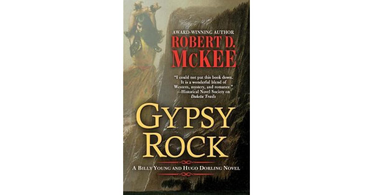 Gypsy Rock by Robert D. McKee