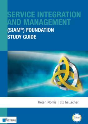 Service Integration and Management (Siam(r)) Foundation Study Guide by ...