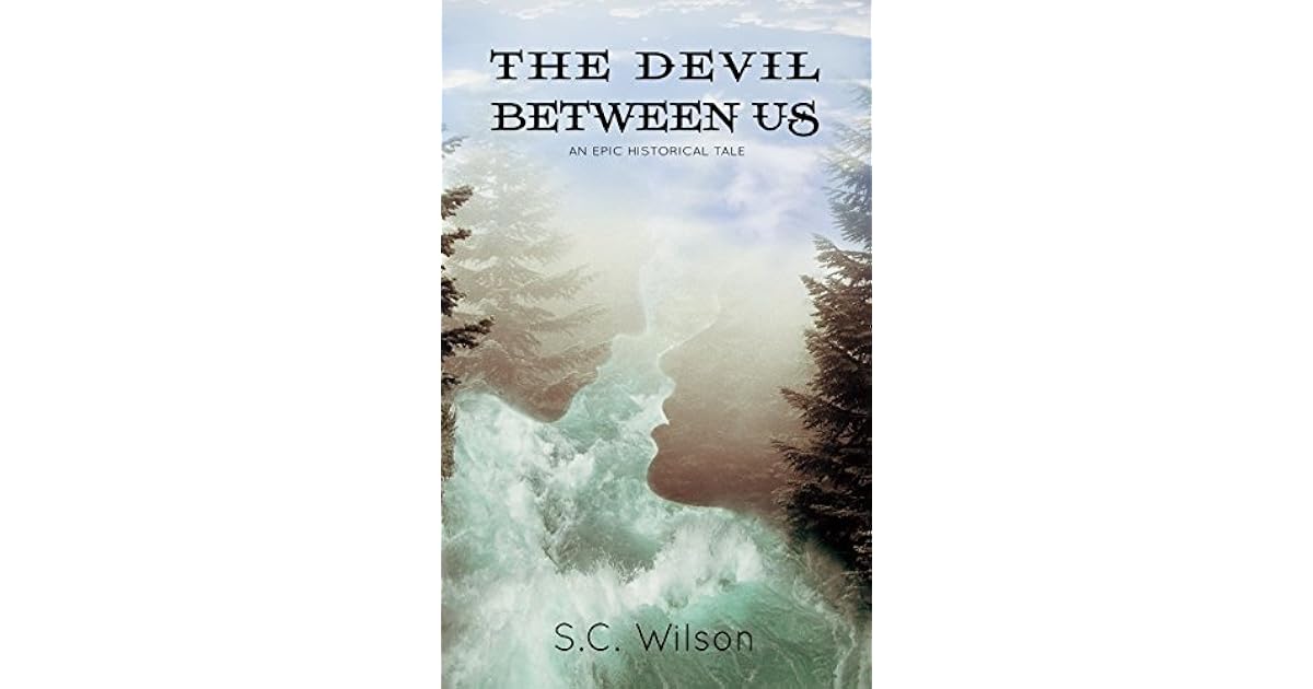 The Devil Between Us (Devil, #1) by S.C. Wilson