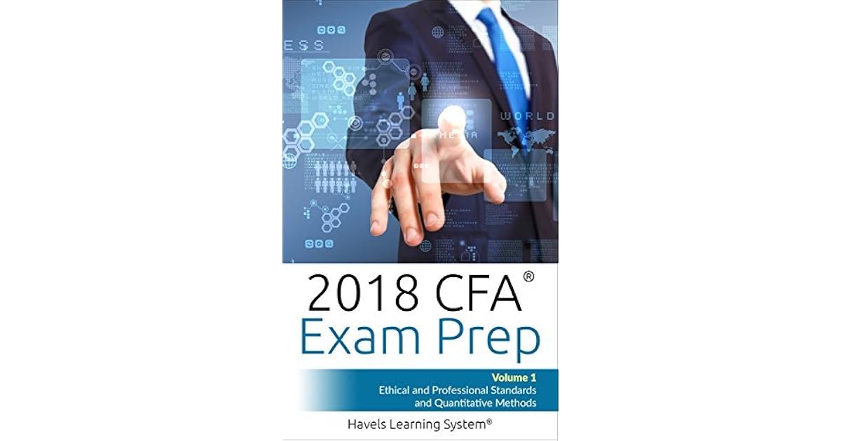 CFA Level 1 Exam Prep - Volume 1 - Ethics and Professional Standards ...